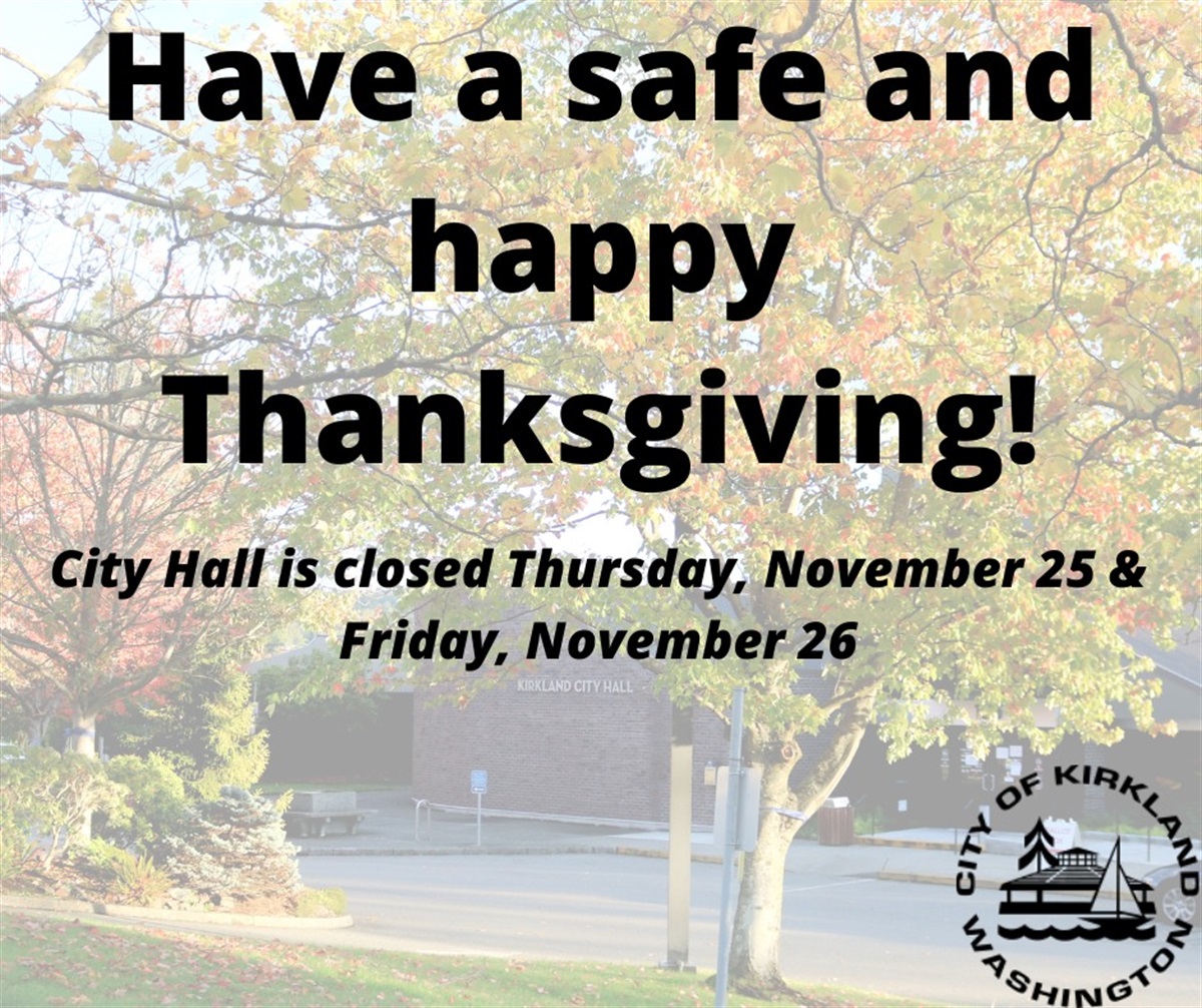 City Hall Closed November 25 and 26, 2021 – City of Kirkland